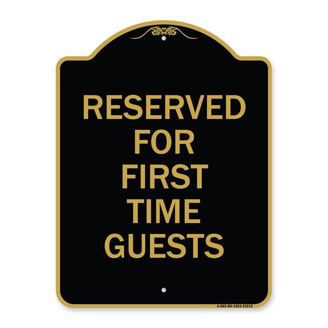 18 x 24 in. Designer Series Sign - Reserved First Time Guests, Black ...