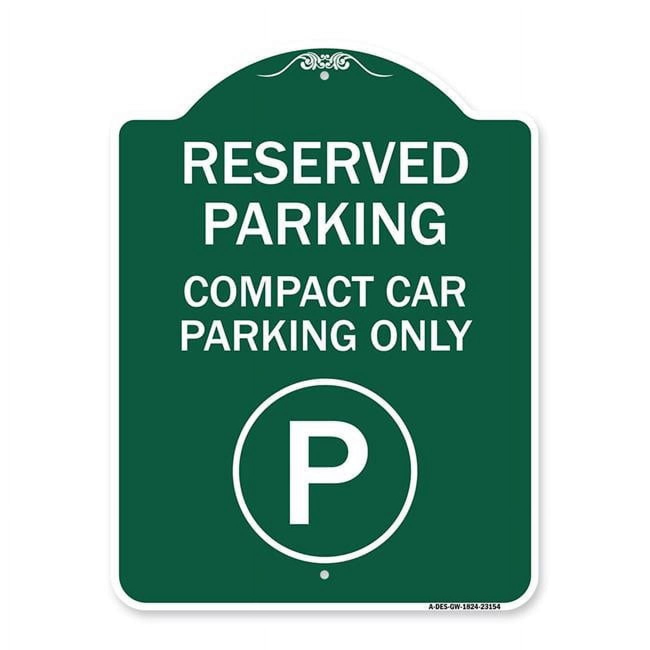 18 x 24 in. Designer Series Sign - Reserved Parking - Compact Car ...
