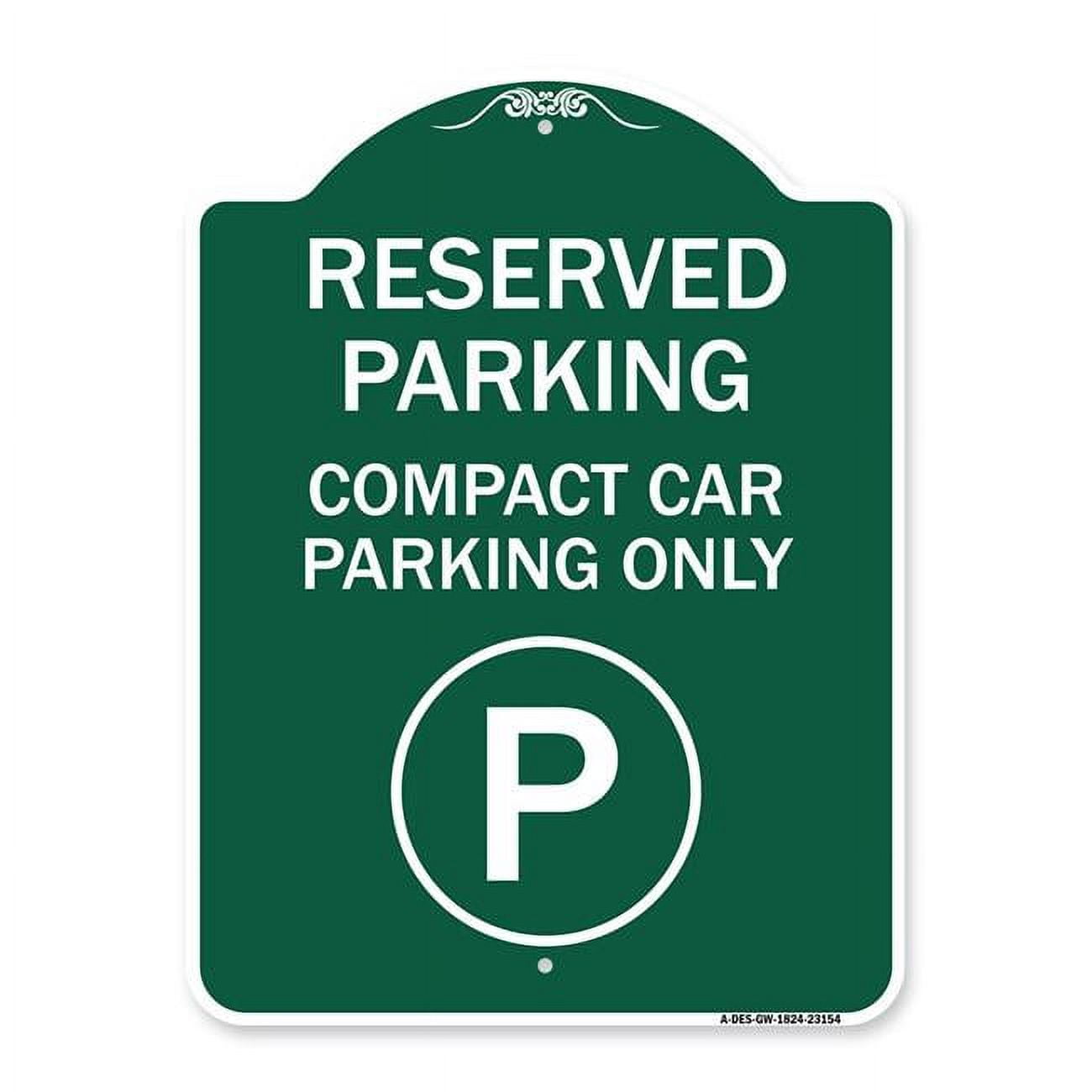 18 x 24 in. Designer Series Sign - Reserved Parking - Compact Car ...