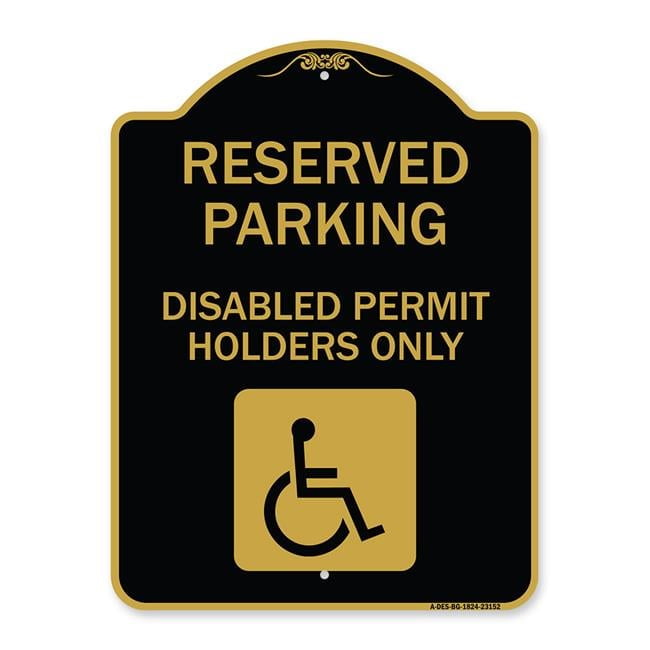 18 x 24 in. Designer Series Sign - Reserved Parking - Disabled Permit ...
