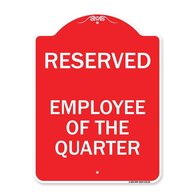 18 x 24 in. Designer Series Sign - Reserved Parking Employee of the ...