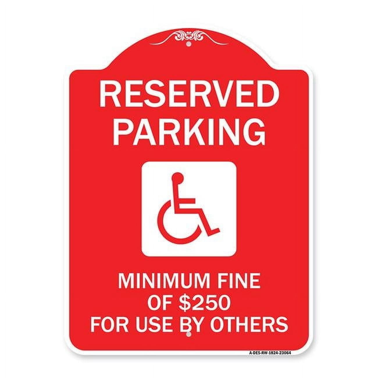 18 x 24 in. Designer Series Sign - Reserved Parking Minimum Fine of ...