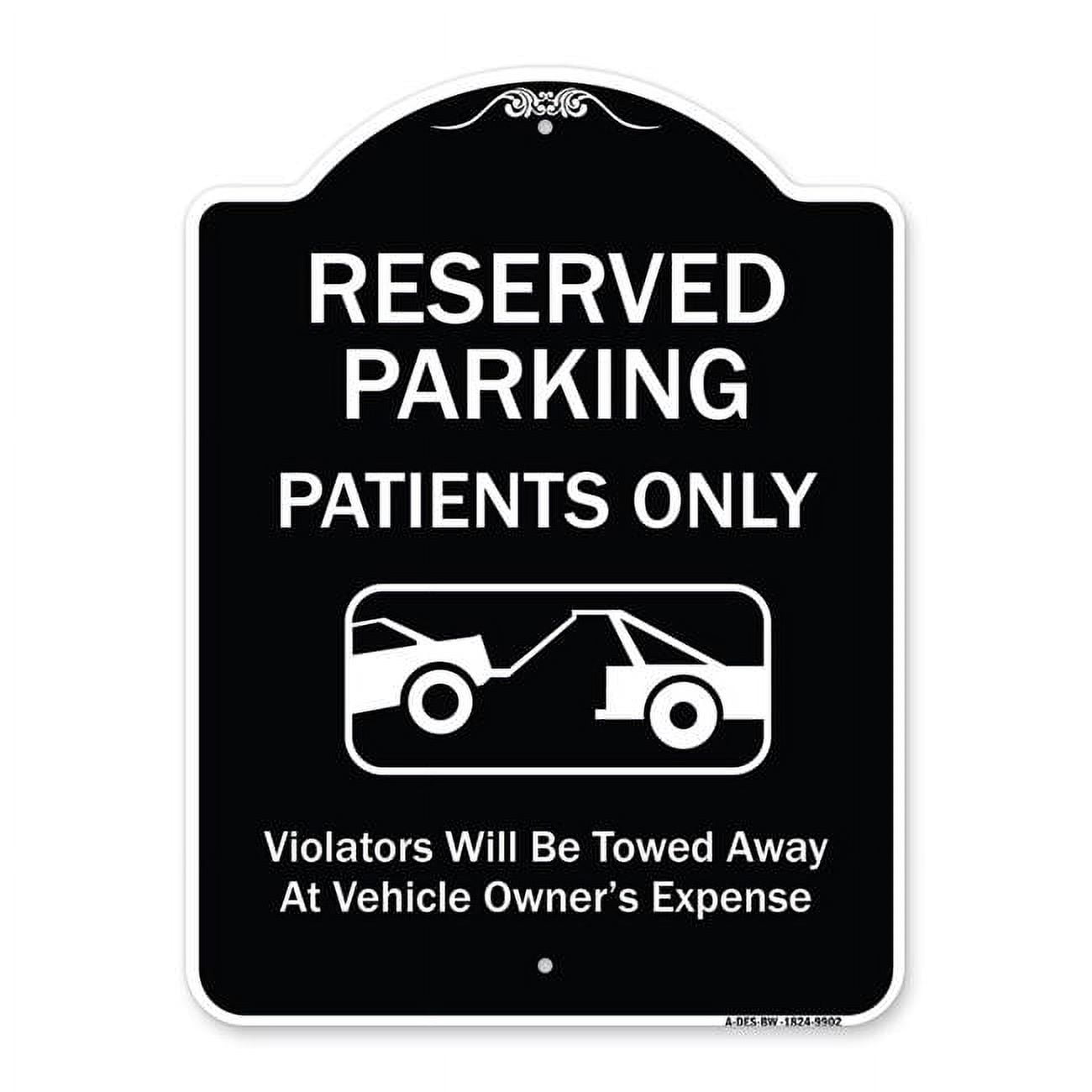 18 x 24 in. Designer Series Sign - Reserved Parking Patients Only ...