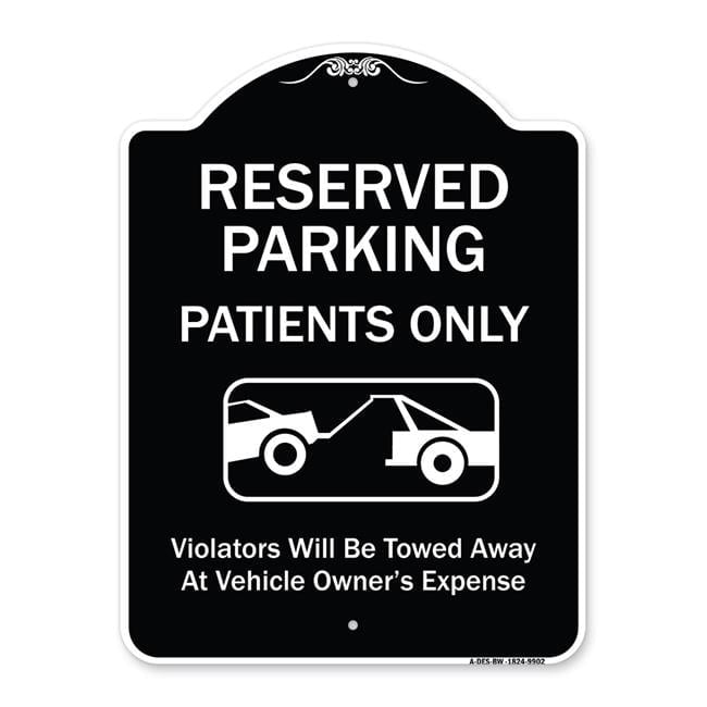18 x 24 in. Designer Series Sign - Reserved Parking Patients Only ...