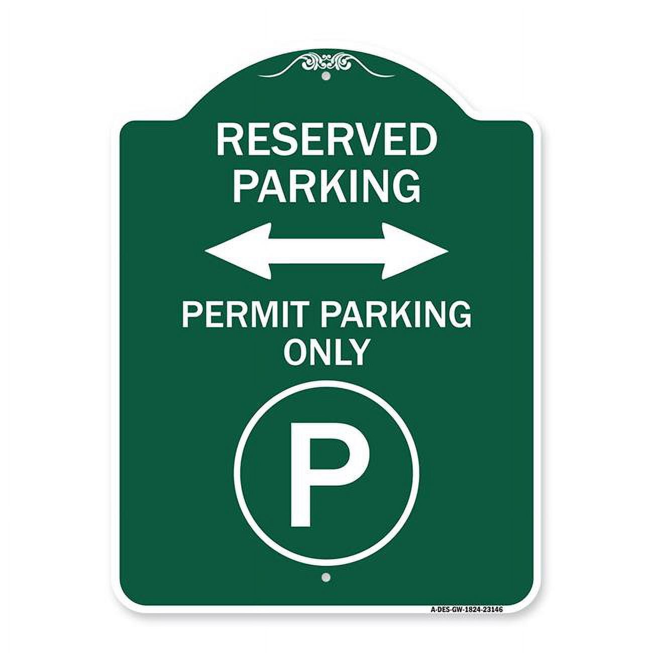 18 x 24 in. Designer Series Sign - Reserved Parking - Permit Parking ...