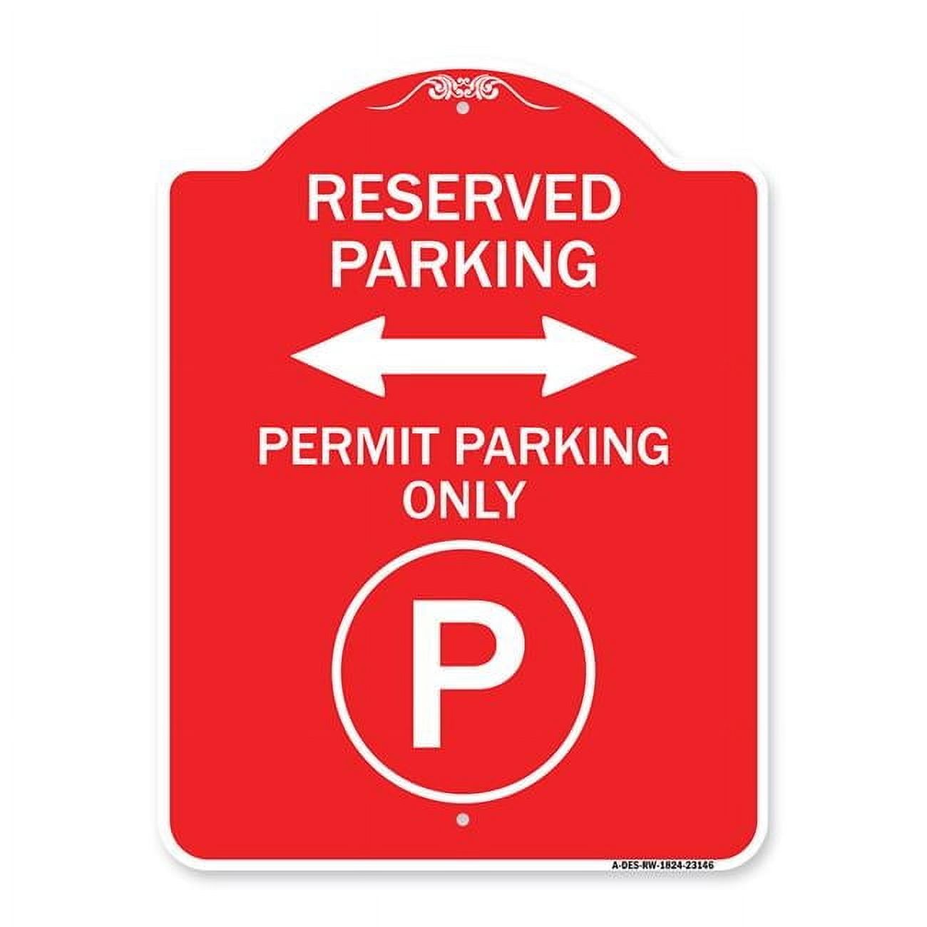 18 x 24 in. Designer Series Sign - Reserved Parking - Permit Parking ...