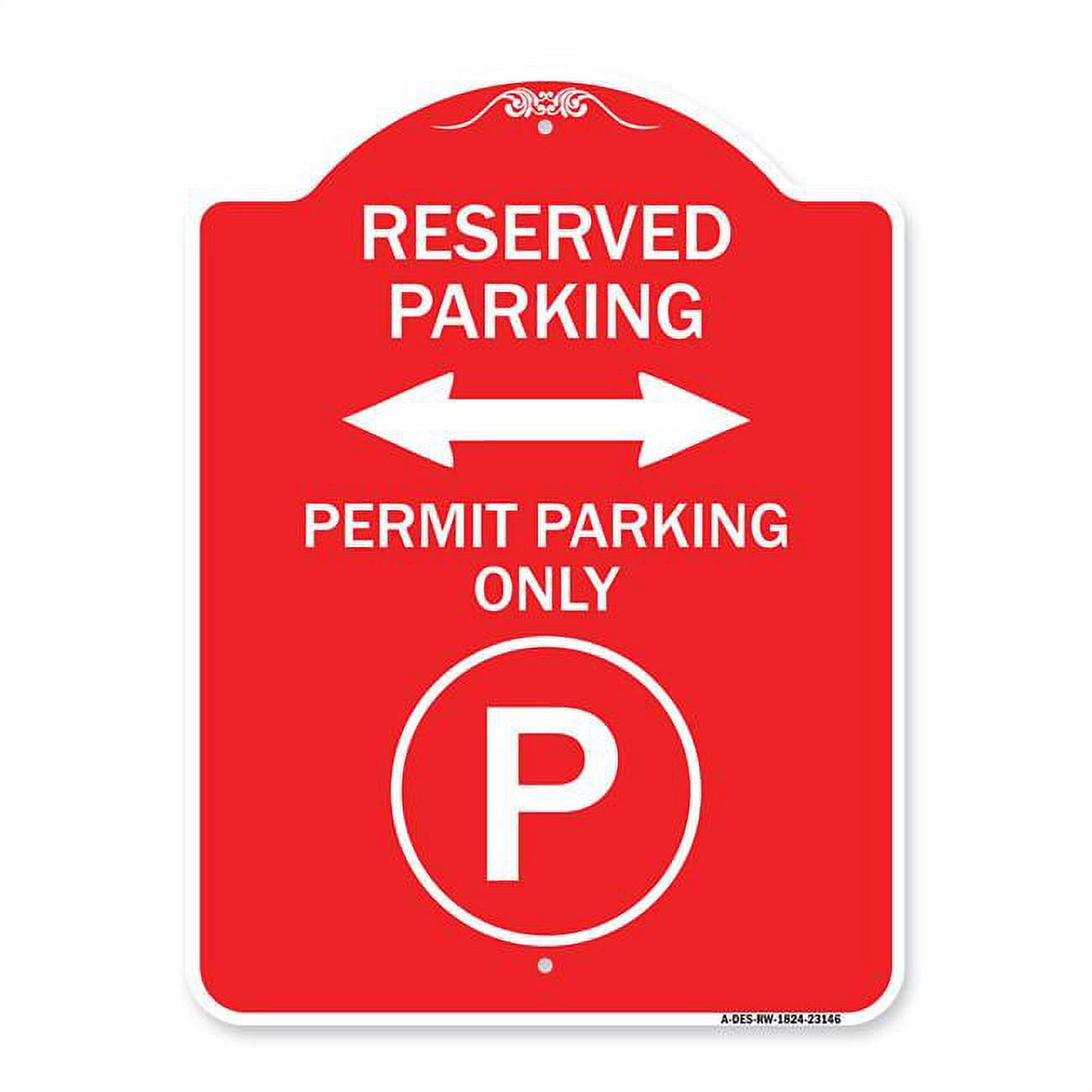 18 x 24 in. Designer Series Sign - Reserved Parking - Permit Parking ...