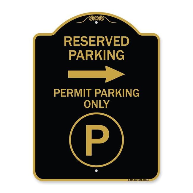 18 x 24 in. Designer Series Sign - Reserved Parking - Permit Parking ...