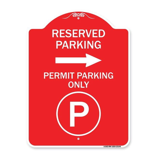 18 x 24 in. Designer Series Sign - Reserved Parking - Permit Parking ...