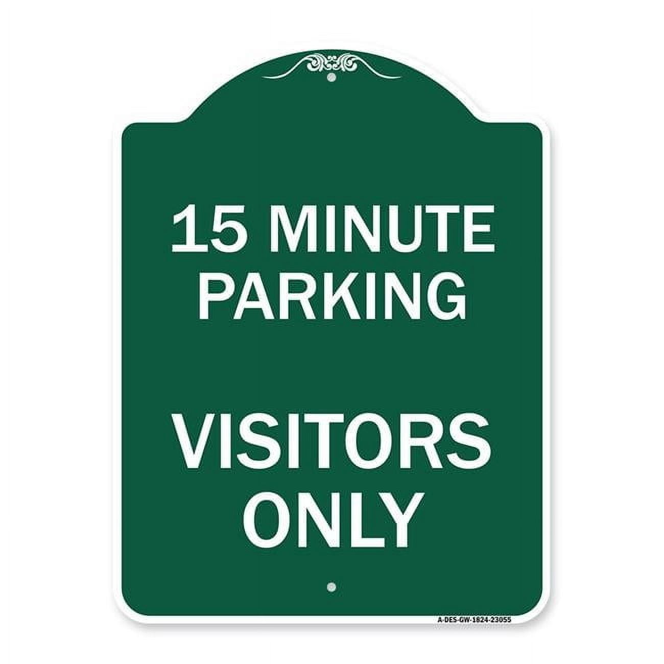 18 x 24 in. Designer Series Sign - Reserved Parking Sign 15 Minute ...