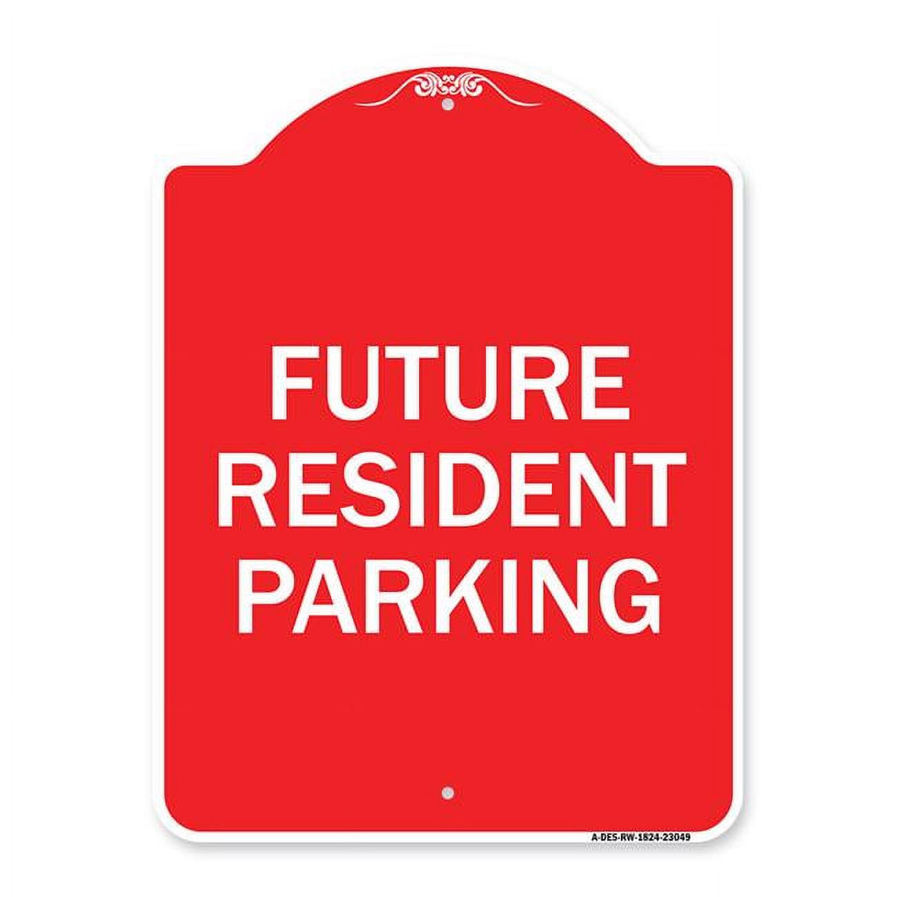 18 x 24 in. Designer Series Sign - Reserved Parking Sign Future ...
