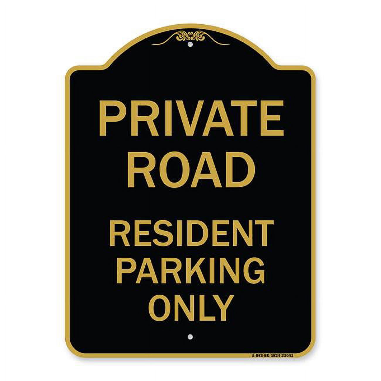 18 x 24 in. Designer Series Sign - Reserved Parking Sign Private Road ...