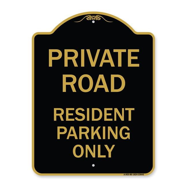 18 x 24 in. Designer Series Sign - Reserved Parking Sign Private Road ...