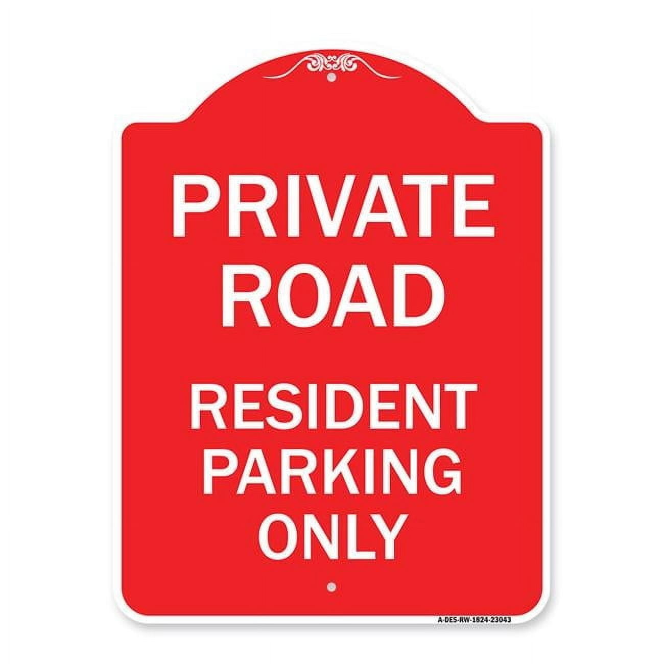 18 x 24 in. Designer Series Sign - Reserved Parking Sign Private Road ...