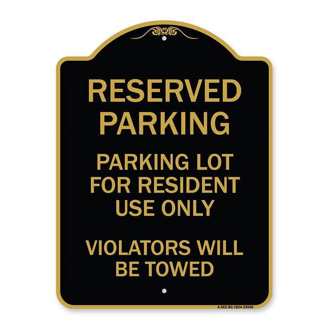 18 x 24 in. Designer Series Sign - Reserved Parking Sign Reserved ...