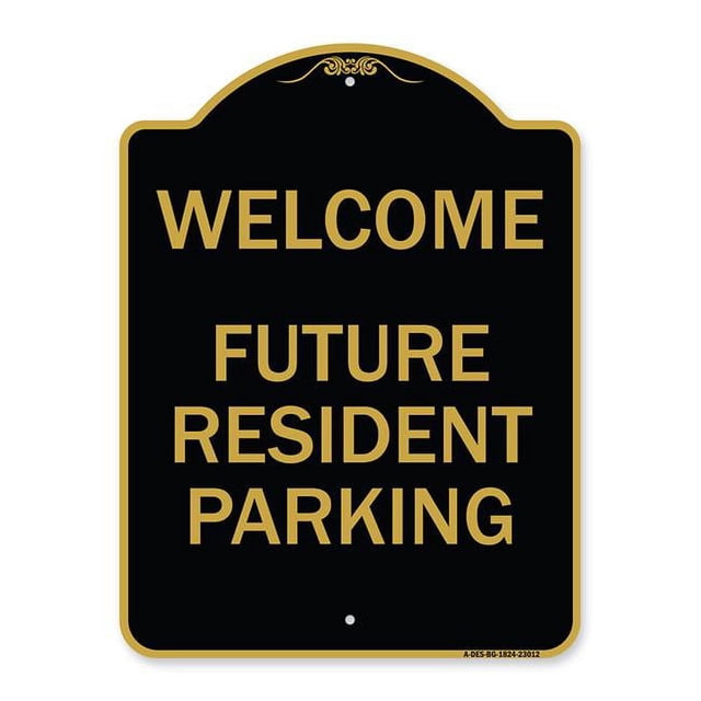 18 x 24 in. Designer Series Sign - Reserved Parking Sign Welcome ...