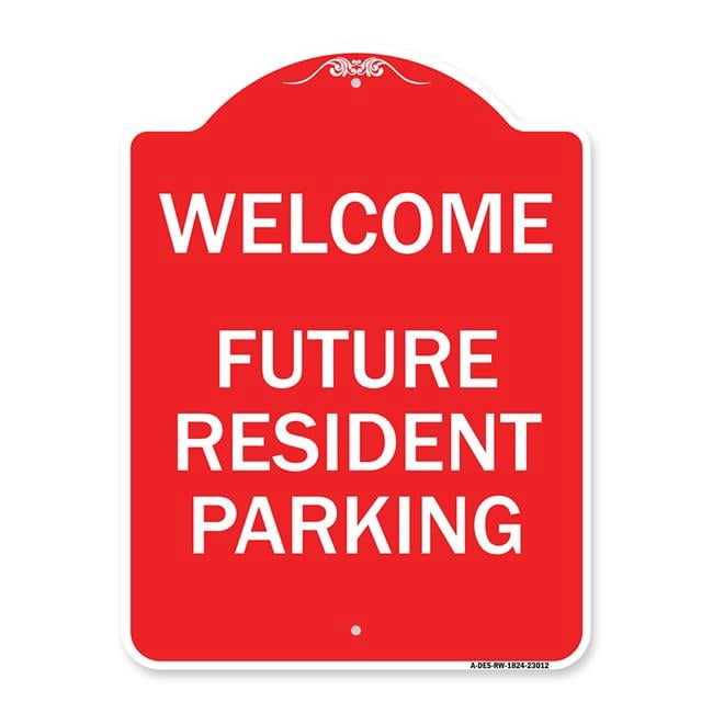 18 x 24 in. Designer Series Sign - Reserved Parking Sign Welcome ...