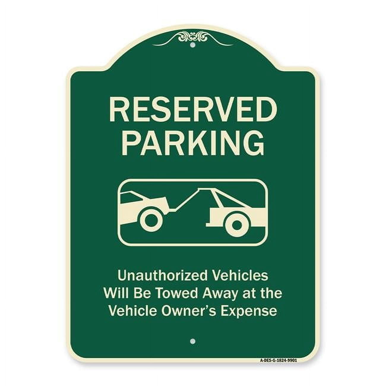 18 x 24 in. Designer Series Sign - Reserved Parking Unauthorized ...