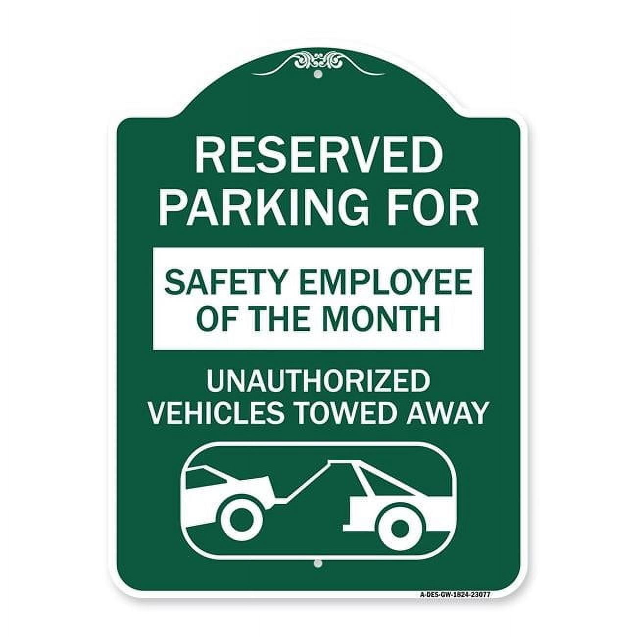 18 x 24 in. Designer Series Sign - Reserved Parking for Safety Employee ...