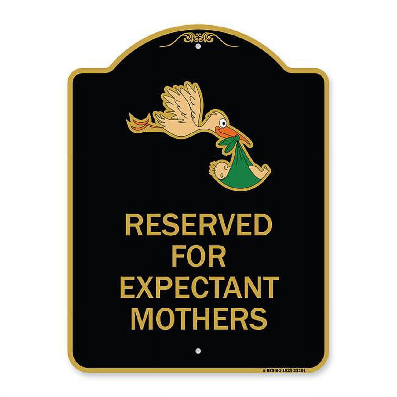 18 x 24 in. Designer Series Sign - Reserved for Expectant Mothers with ...