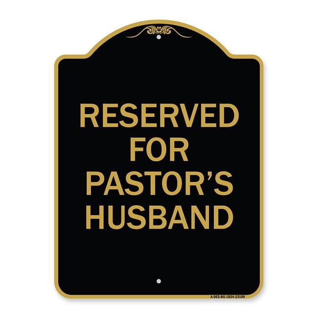 18 x 24 in. Designer Series Sign - Reserved for Pastors Husband, Black ...