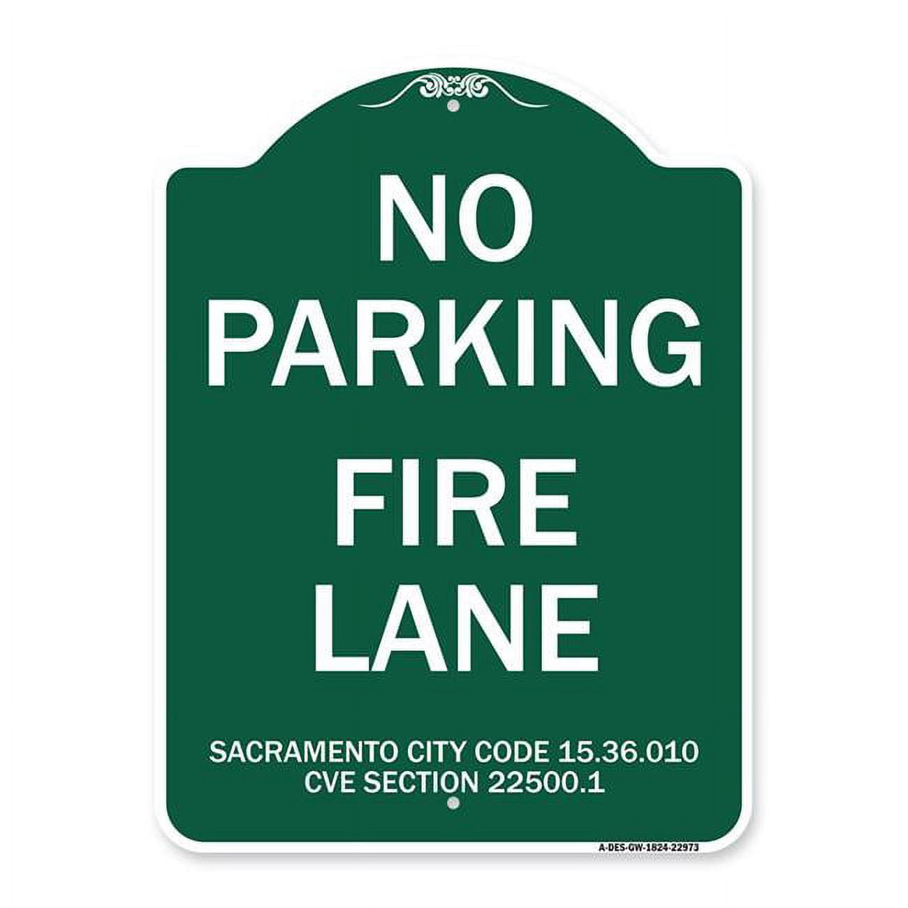 18 x 24 in. Designer Series Sign - Sacramento No Parking Fire Lane Sign ...