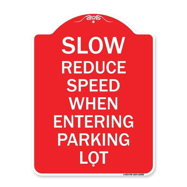 18 x 24 in. Designer Series Sign - Slow - Reduce Speed When Entering ...