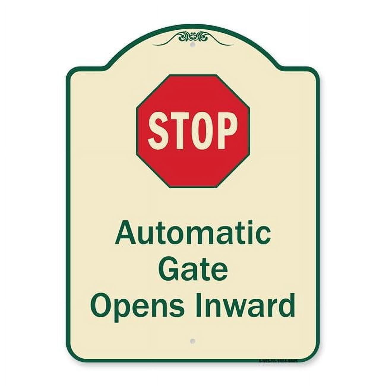 18 x 24 in. Designer Series Sign - Stop Automatic Gate Opens Inward ...