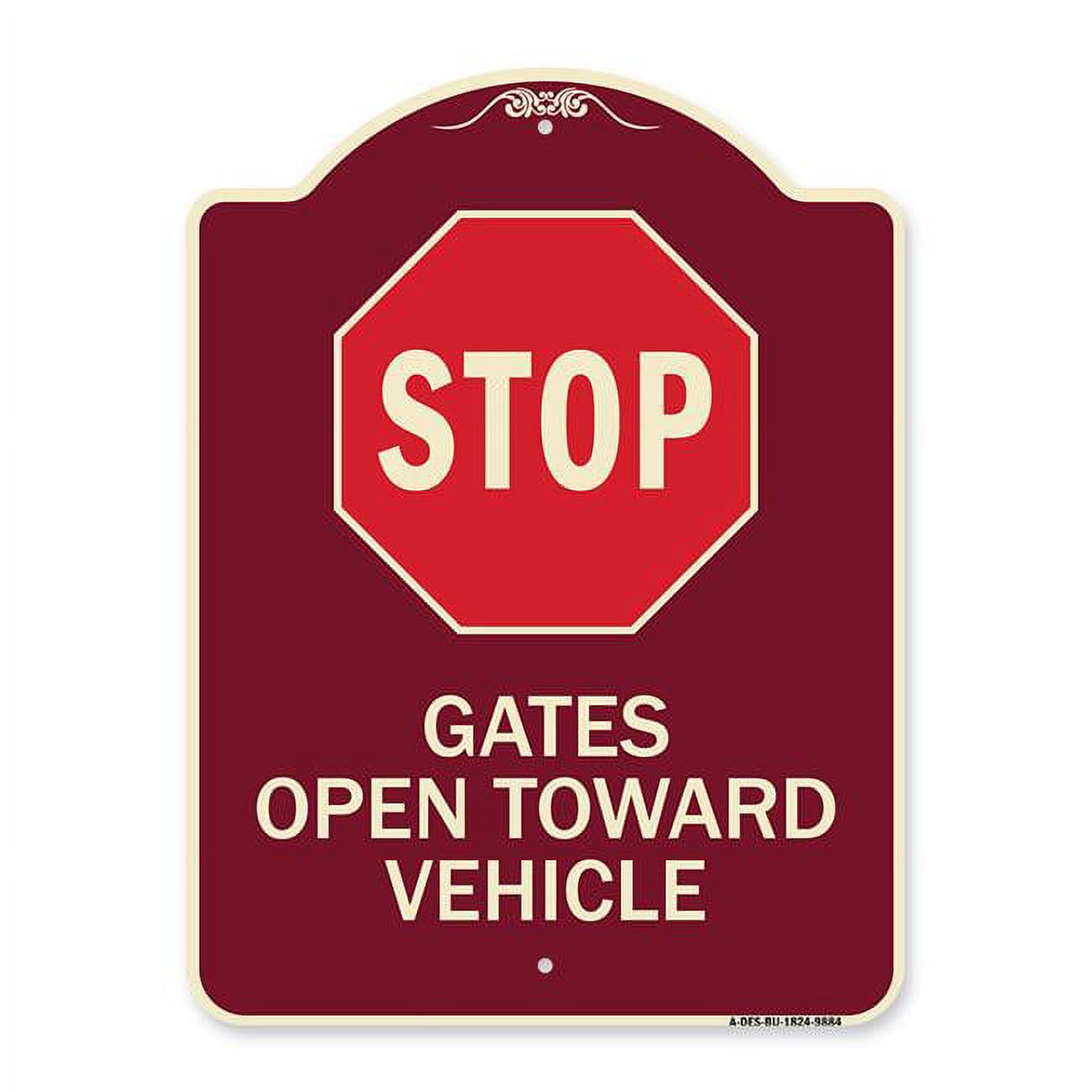 18 x 24 in. Designer Series Sign - Stop Gates Open Toward Vehicle ...
