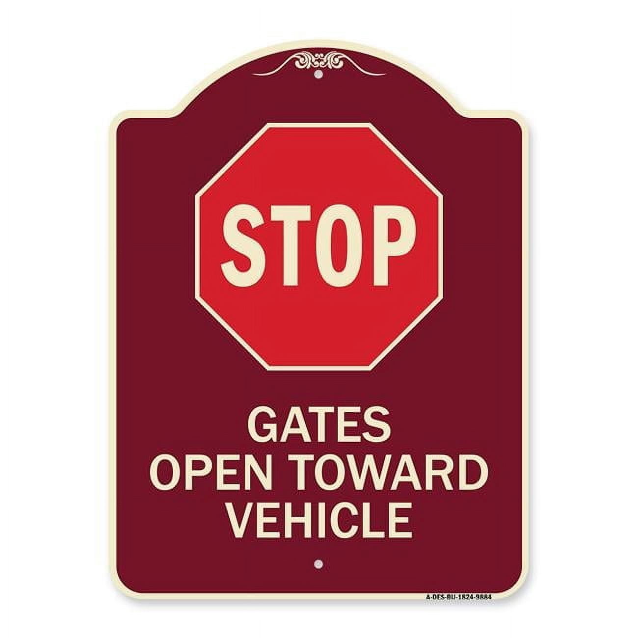 18 x 24 in. Designer Series Sign - Stop Gates Open Toward Vehicle ...