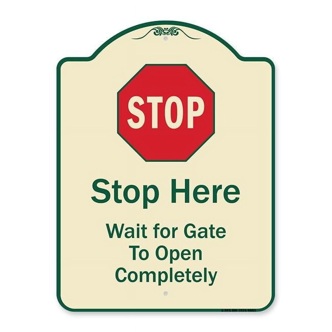18 x 24 in. Designer Series Sign - Stop Wait for Gate to Open ...