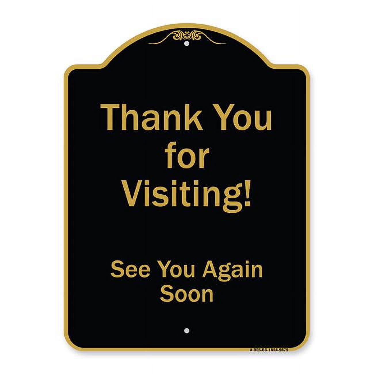 18 x 24 in. Designer Series Sign - Thank You for Visiting See You Again ...