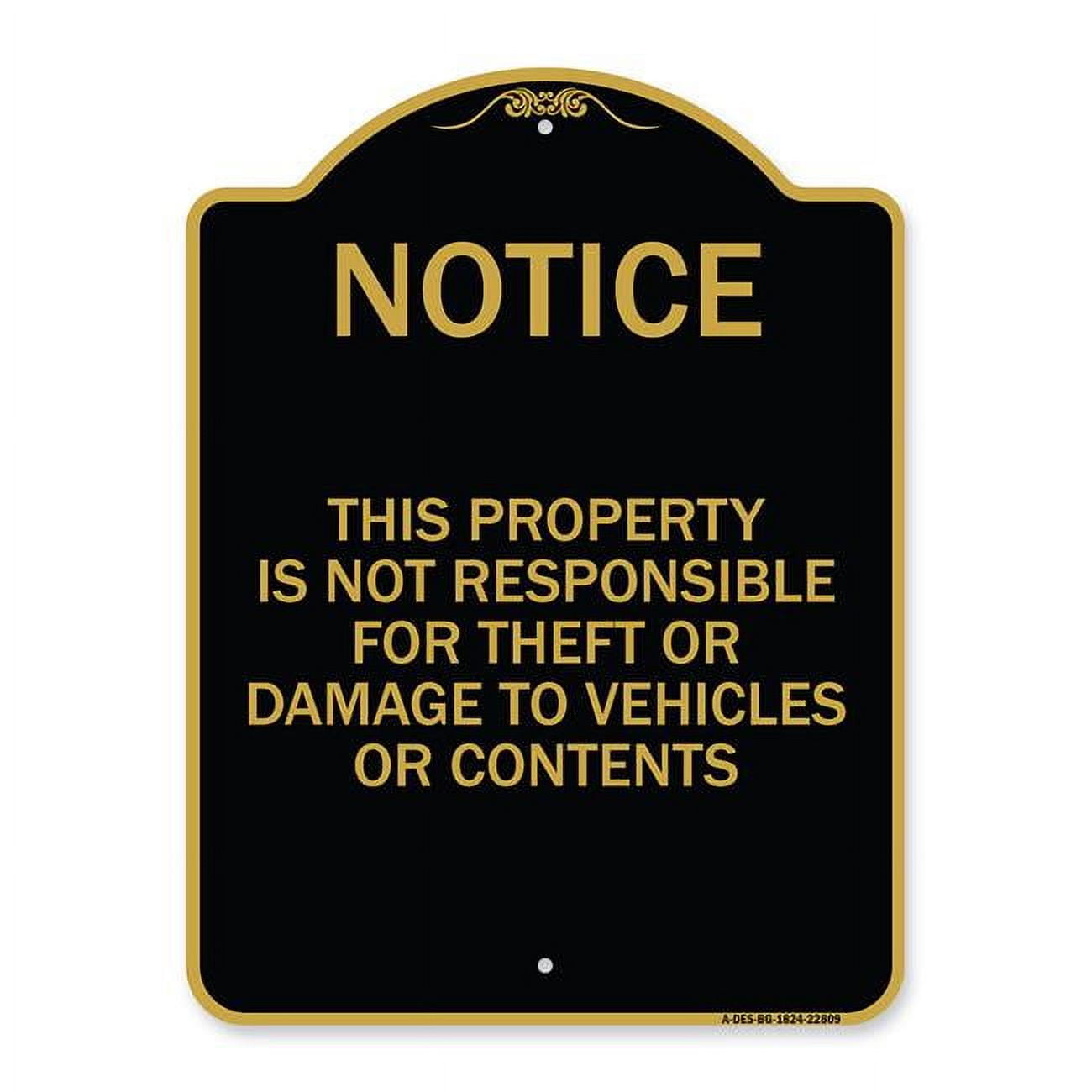 18 x 24 in. Designer Series Sign - This Property is Not Responsible for ...