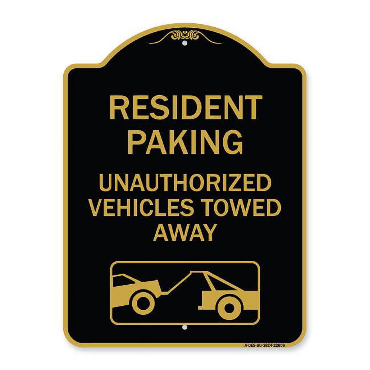 18 x 24 in. Designer Series Sign - Tow Away Sign Resident Parking ...