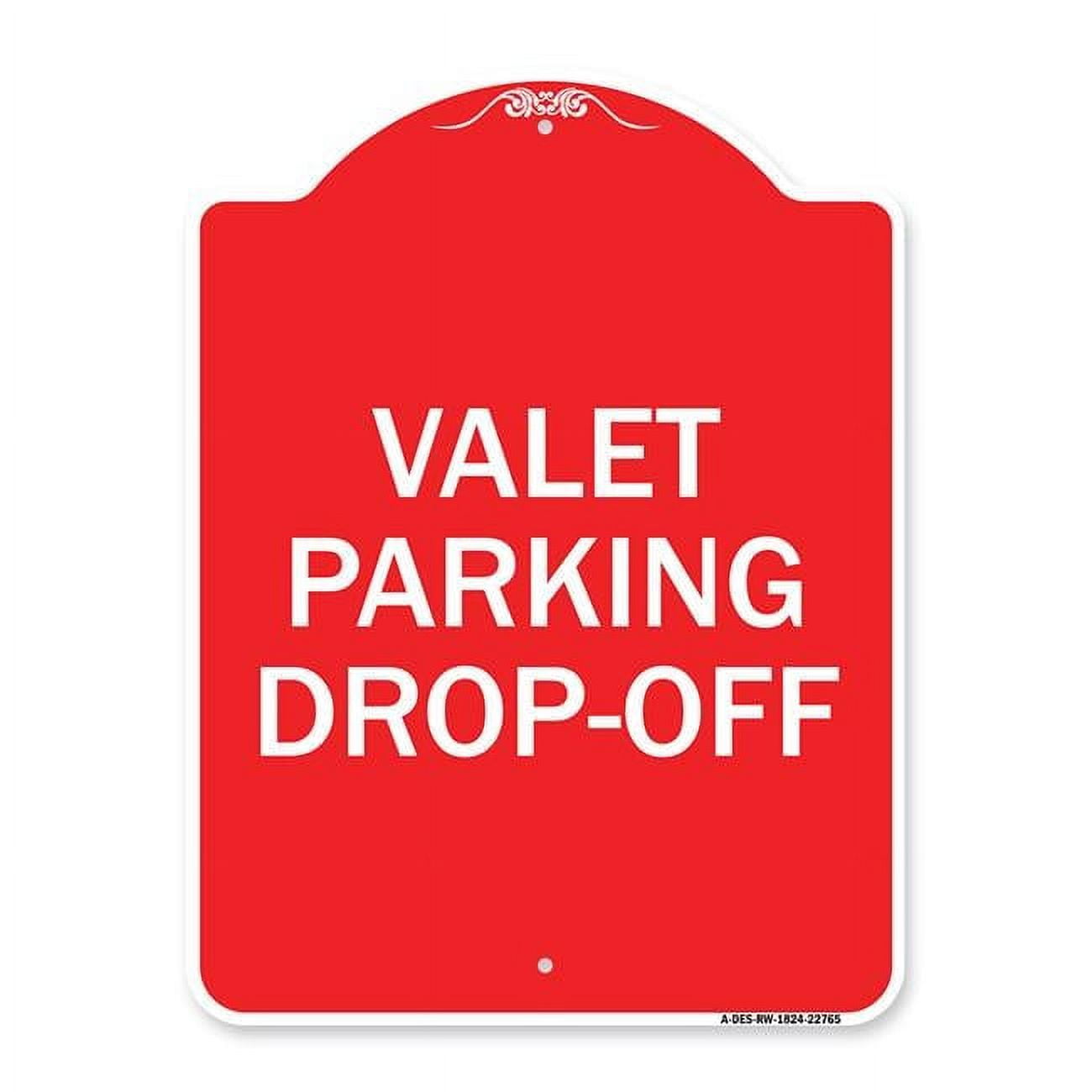 18 x 24 in. Designer Series Sign - Valet Parking Drop-Off, Red & White ...