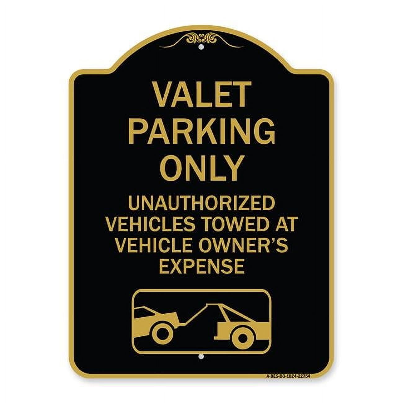 18 x 24 in. Designer Series Sign - Valet Parking Only Unauthorized ...