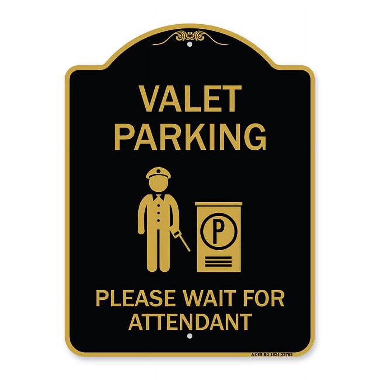 18 x 24 in. Designer Series Sign - Valet Parking Please Wait for ...