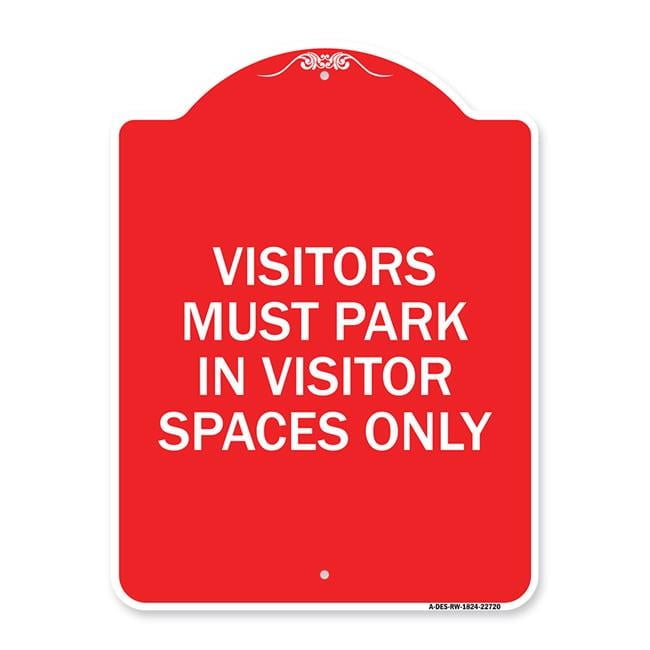 18 x 24 in. Designer Series Sign - Visitors Parking Sign Visitors Must ...