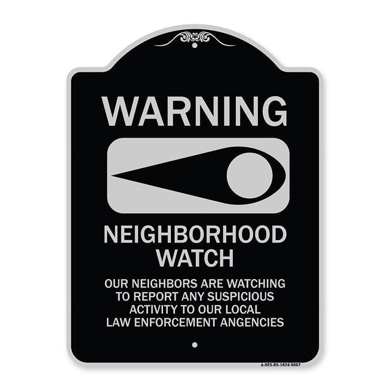 18 x 24 in. Designer Series Sign - Warning - Our Neighbors Are Watching ...