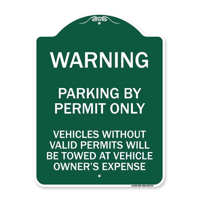 18 x 24 in. Designer Series Sign - Warning Parking by Permit Only ...