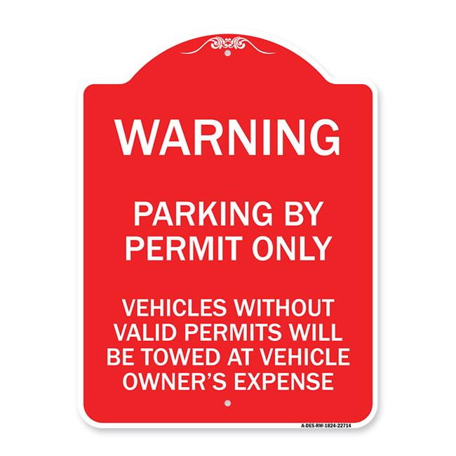 18 x 24 in. Designer Series Sign - Warning Parking by Permit Only ...