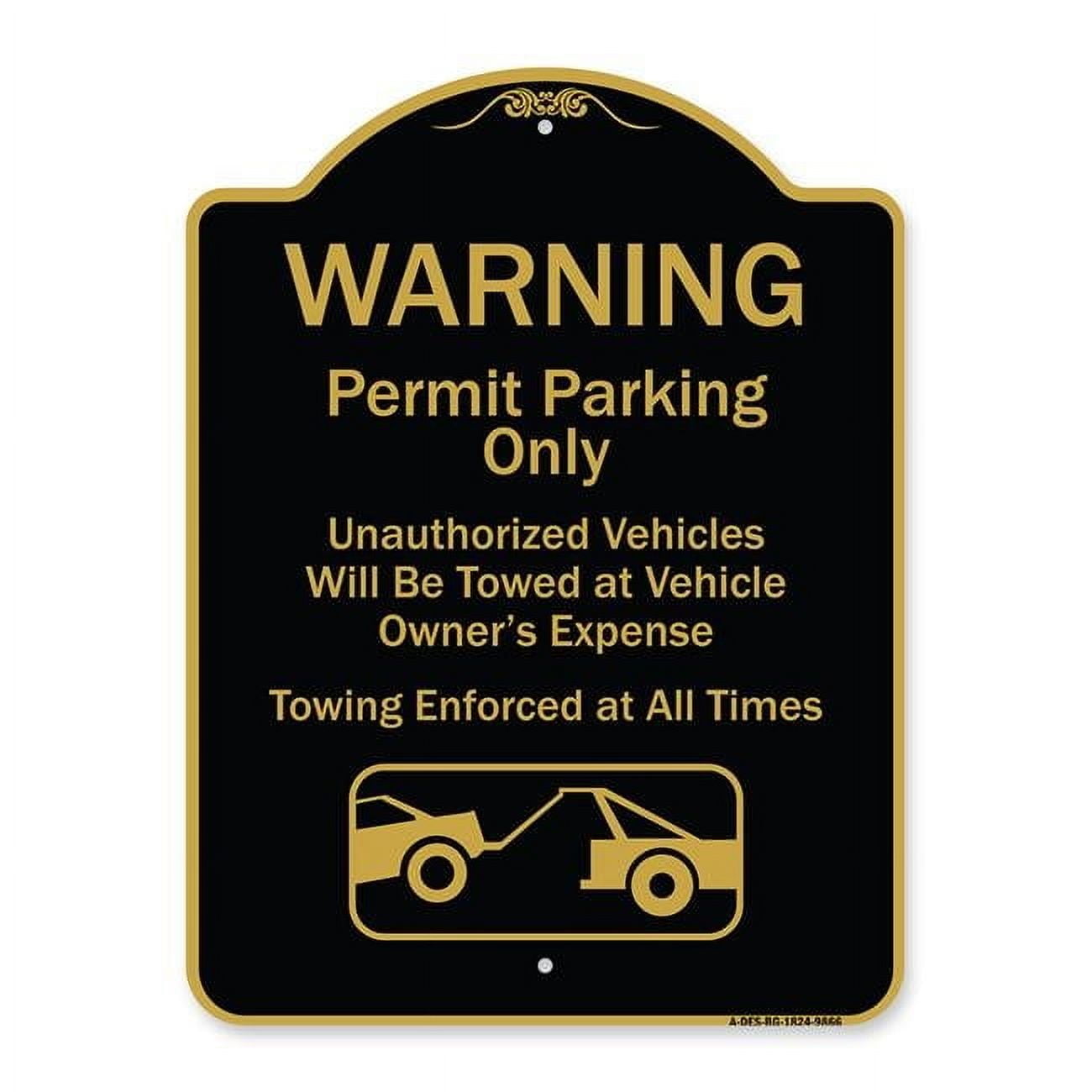 18 x 24 in. Designer Series Sign - Warning Permit Parking Only Vehicles ...