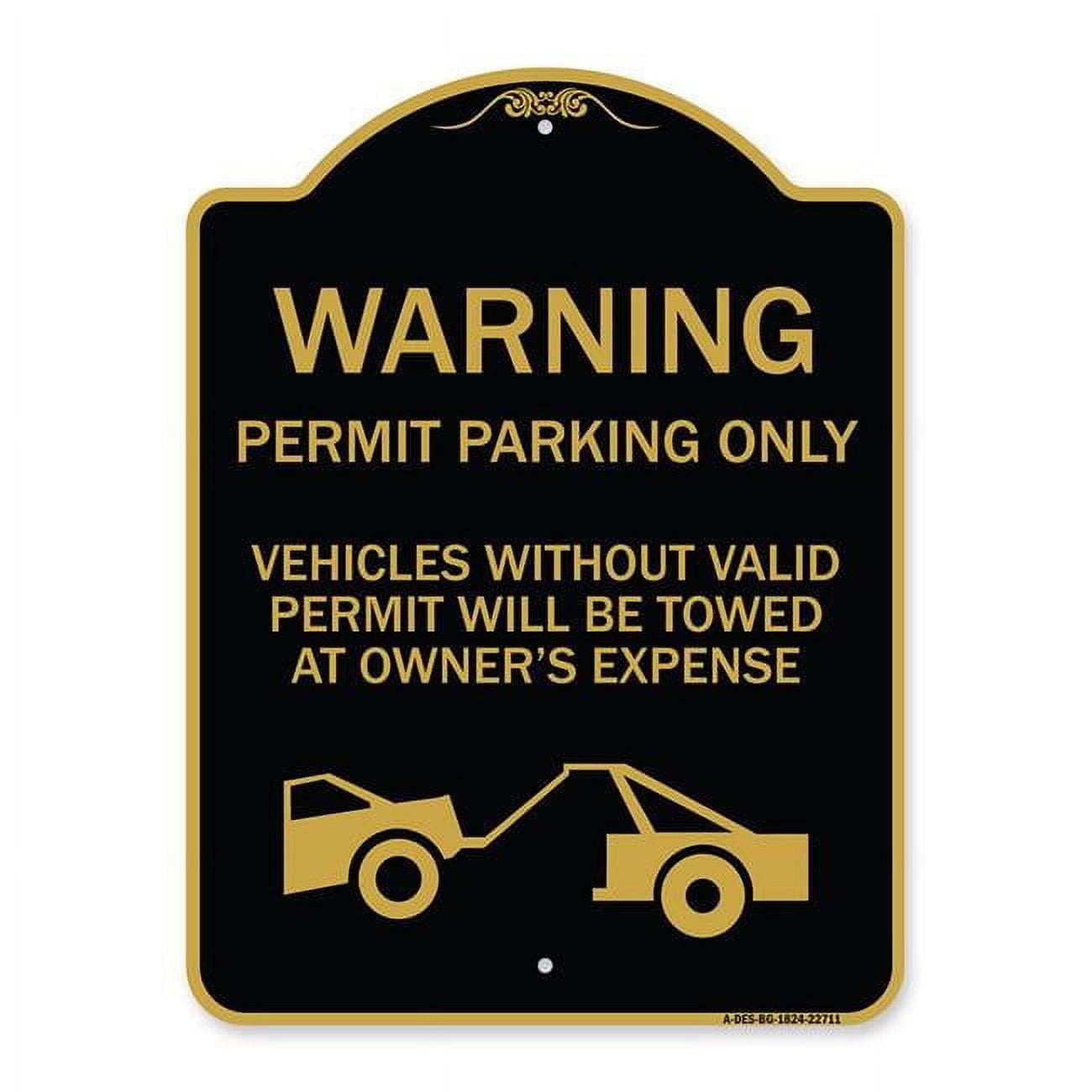18 x 24 in. Designer Series Sign - Warning Permit Parking Only Vehicles ...