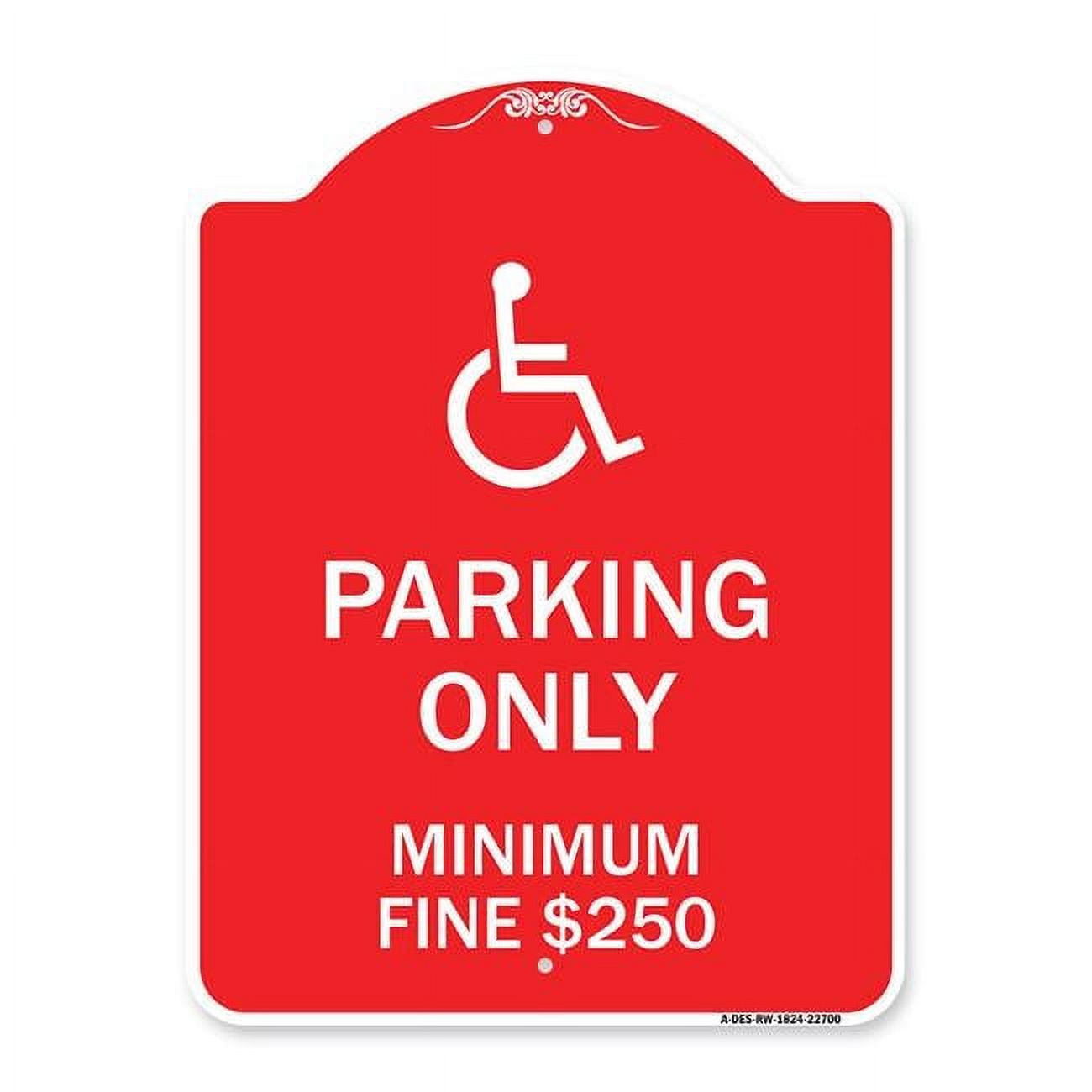 18 x 24 in. Designer Series Sign - With Modified ISA Icon Parking Only ...