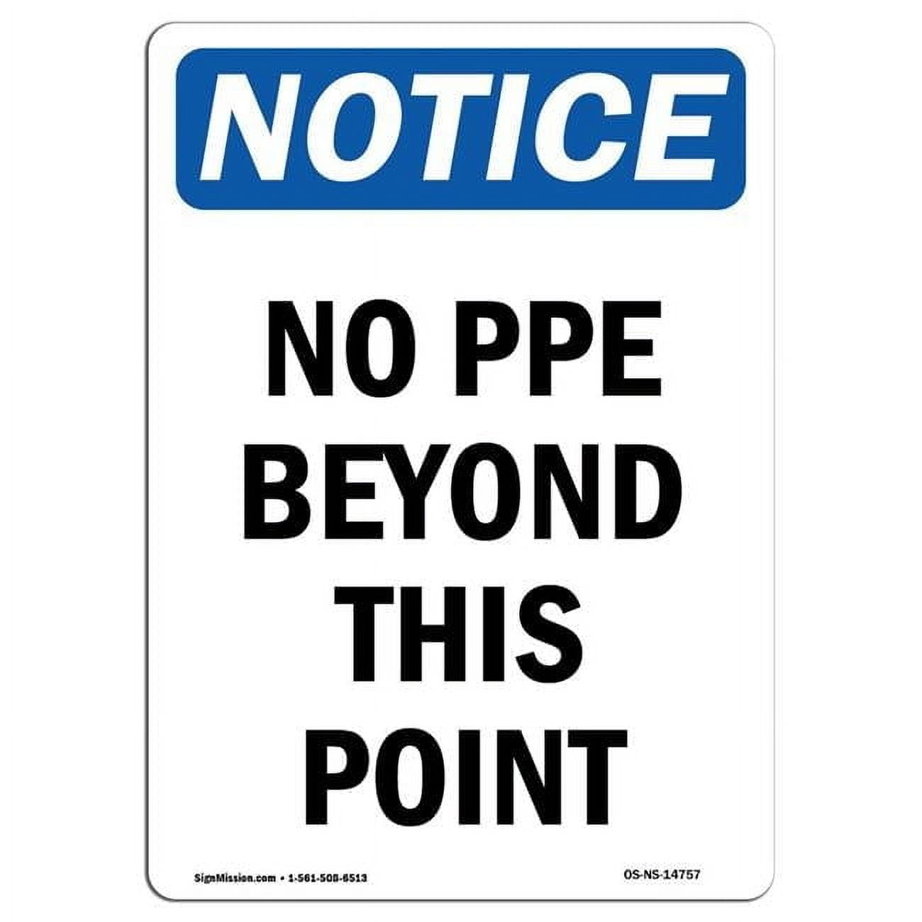 18 x 24 in. OSHA Notice Sign - No PPE Beyond This Point - Walmart.com