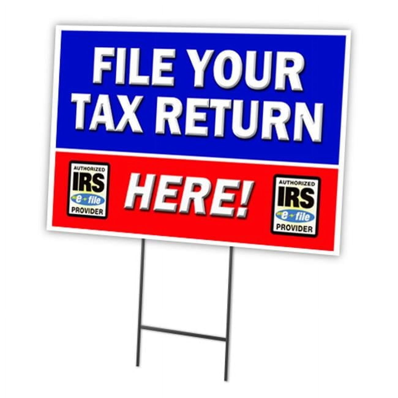 18 x 24 in. Outdoor Plastic Window Yard Sign & Stake - File Your Tax ...