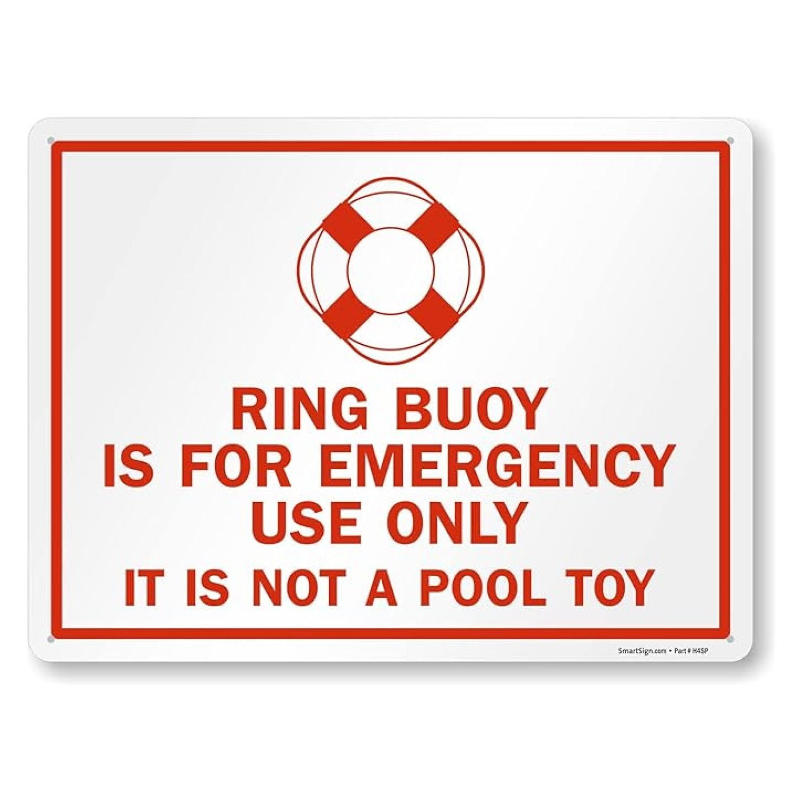 18 x 24 inch “Ring Buoy Is For Emergency Use Only, It Is Not A Pool Toy ...