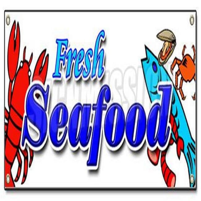 18 x 48 in. Banner Sign - Fresh Seafood - Fish Market Shrimp Clams ...
