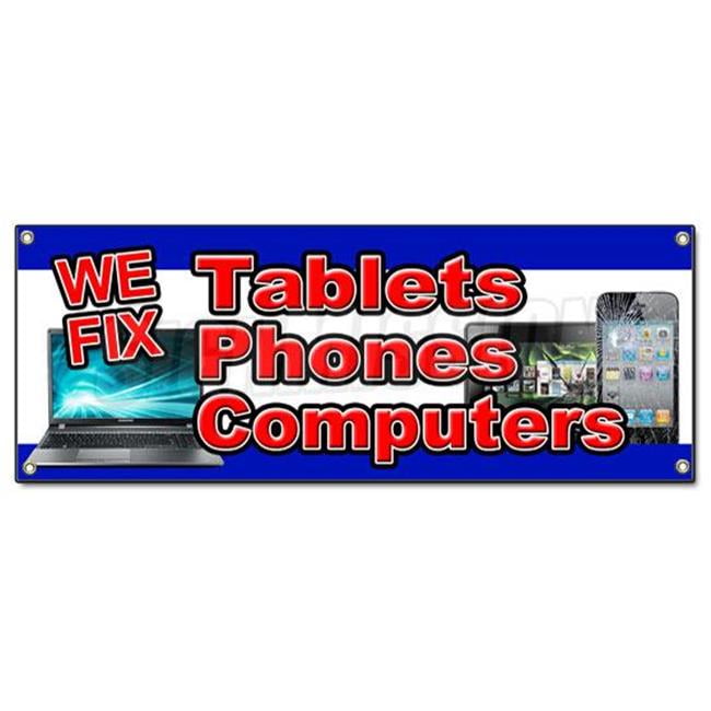 18 x 48 in. We Fix Tablets Phones Computers Banner Sign - Walmart.com