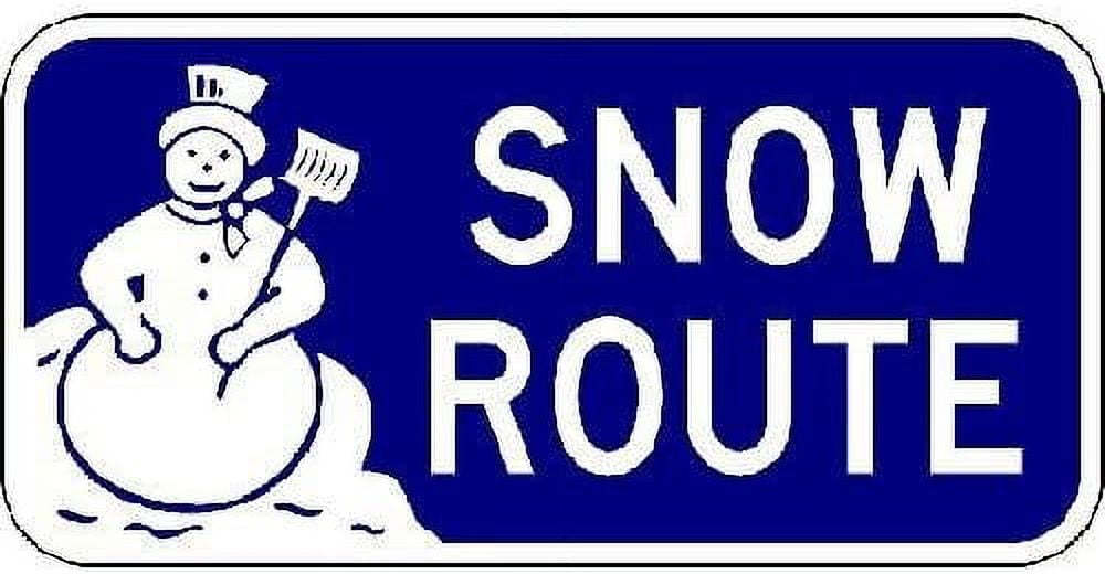 18 x 9 Snow Route Sign - Highly Visible 3M High-Intensity Prismatic ...